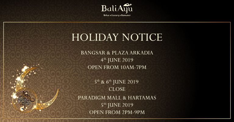 [HOLIDAY NOTICE] HARI RAYA AIDILFITRI 2019 - Spa Malaysia - Baliayu Spa ...